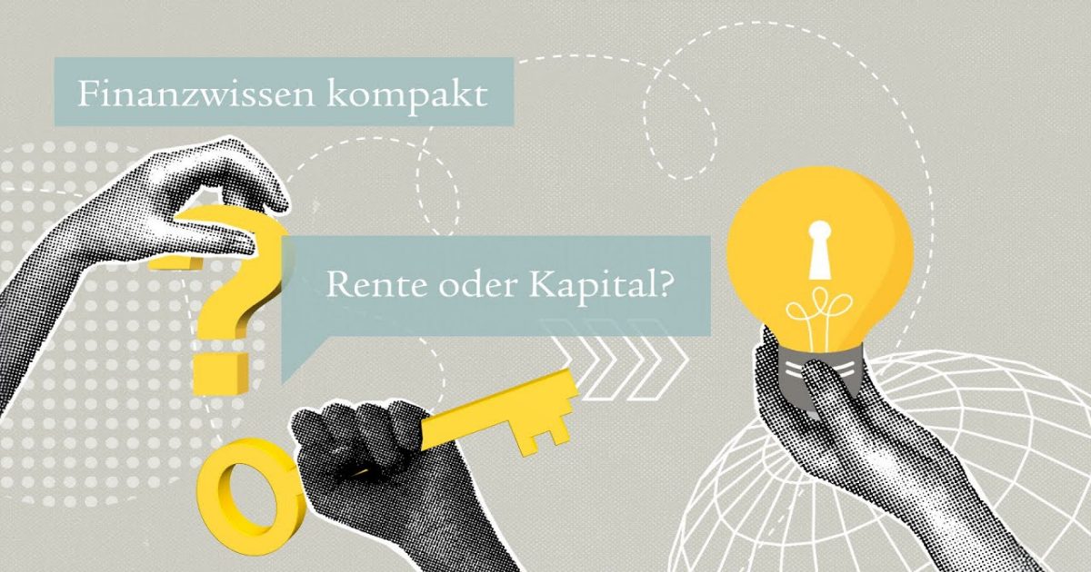 Rente oder Kapital? – Swiss Life Wealth Managers